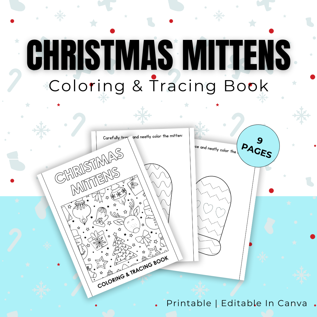 KIDS | Christmas Mittens Tracing and Coloring Book | Editable in Canva ...