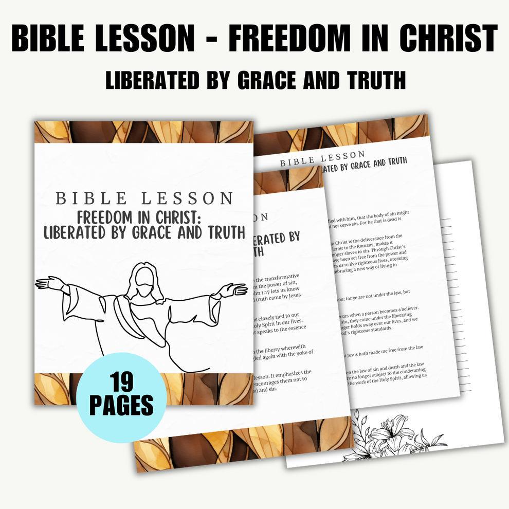 FAITH | Bible-Lesson: Freedom in Christ - Liberated by grace and truth ...