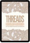 Threads UNLEASHED Guide – Love Marketing Team, LLC