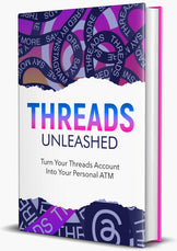 Threads UNLEASHED Guide – Love Marketing Team, LLC